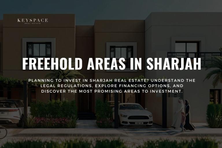 Freehold Area In Sharjah - Keyspace Realty